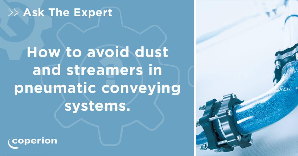 How to avoid dust and streamers in pneumatic conveying systems? – Coperion